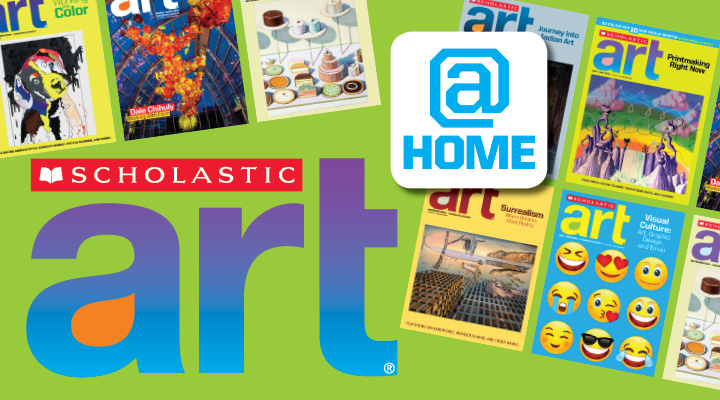Scholastic Art at Home